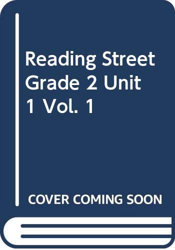 Reading Street, Grade 2, Unit 1, Vol. 1: unknown author: 9780328470068 ...