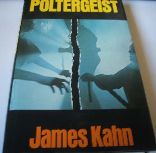 Poltergeist by JAMES KAHN (1982-11-08): James Kahn: Amazon.com: Books