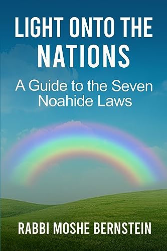 Light Onto the Nations: A Guide to the Seven Noahide Laws - Kindle ...