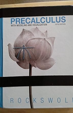Precalculus with Modeling & Visualization plus NEW MyMathLab with Pearson eText - Access Card ...