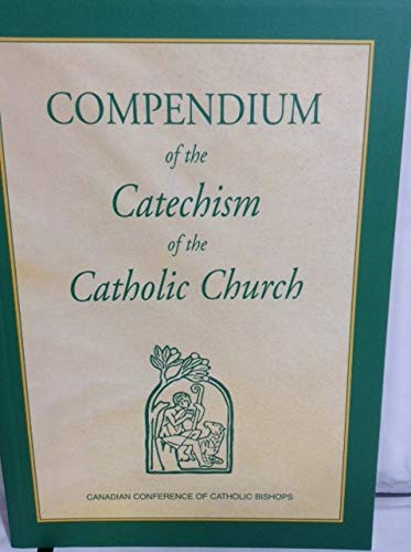 Compendium: Catechism of the Catholic Church: Libreria Editrice ...