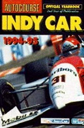 Autocourse Indy Car 1994-95: In Pursuit of Perfection, Team Penske ...