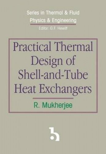 Buy Practical Thermal Design of Shell-and-Tube Heat Exchangers (Series ...