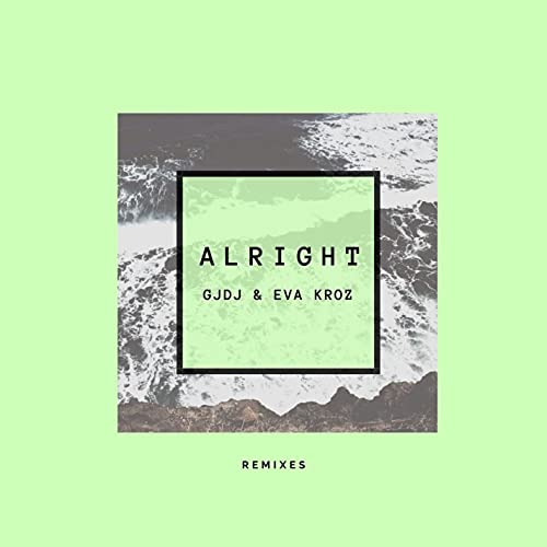 Play Alright (Remixes) by GJDJ on Amazon Music