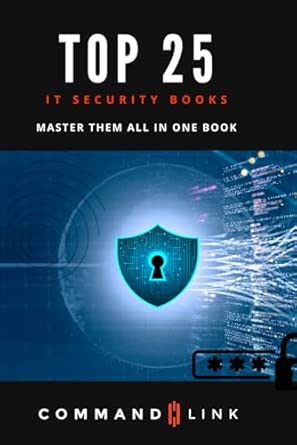 Amazon.com: Top 25 IT Security Book Summaries: 9798271832765: Link ...