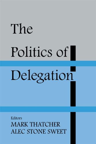 The Politics of Delegation - Kindle edition by Sweet, Alec Stone, Alec ...