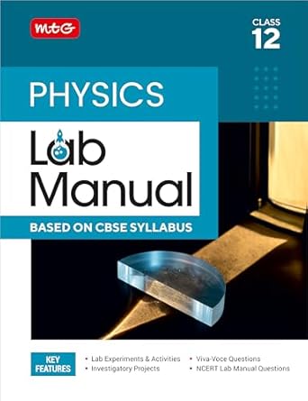 Buy MTG Lab Manual Class 12 Physics Book | Based on CBSE Syllabus | Lab ...
