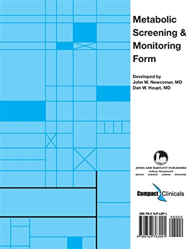 Metabolic Screening and Monitoring Form: Newcomer, John W., Haupt, Dan ...