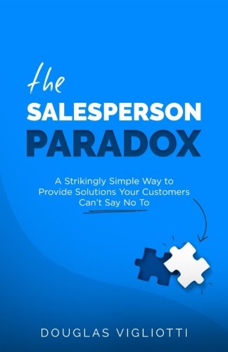 The Salesperson Paradox: A Strikingly Simple Way to Provide Solutions ...
