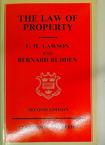 The Law of Property (Clarendon Law Series): Lawson, F. H., Rudden ...