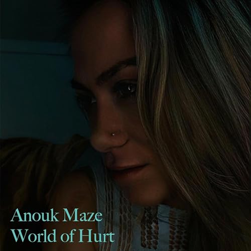 World Of Hurt by Anouk Maze on Prime Music