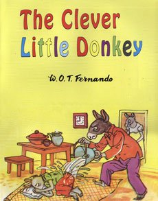 The Clever Little Donkey: W.O.T Fernando: 9789555931724: Amazon.com: Books