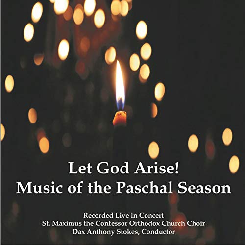 Play Let God Arise! Music of the Paschal Season (Live in Concert) by St ...