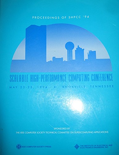 Proceedings of the Scalable High-Performance Computing Conference: May ...