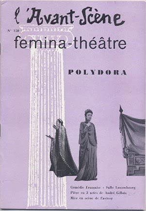 Polydora, d'andré gillois. suivi de l'invité de pierre, de pouchkine ...