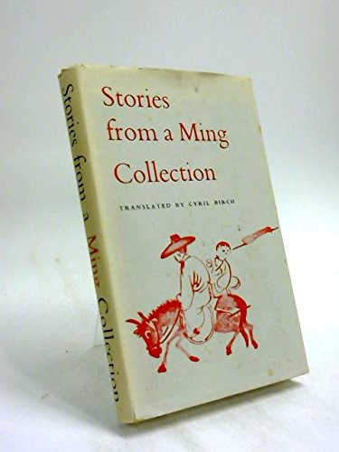Stories from a Ming collection ;: Translated By Cyril Birch: Amazon.com ...