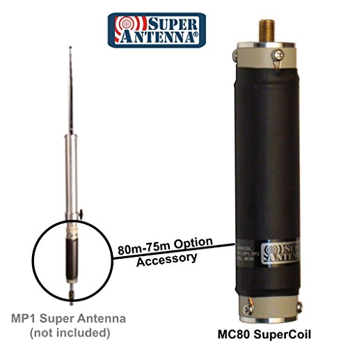 Super Antenna MC80 Supercoil 80m and 75 Meter Coil for MP1 - Want It All