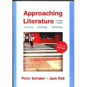 Approaching Literature: Writing & Reading & Thinking: Jack Ridl, Peter ...