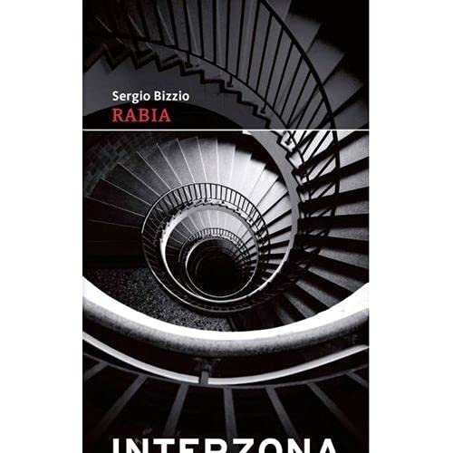 Amazon.com: Rabia: 9789877900316: Sergio Bizzio: Books
