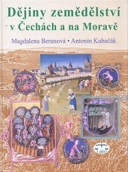 History of Agriculture in Bohemia and Moravia (Czech Language): unknown ...