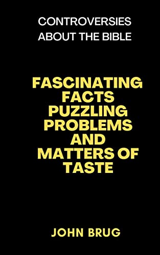 FASCINATING FACTS, PUZZLING PROBLEMS, AND MATTERS OF TASTE ...