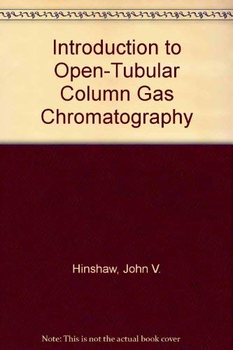 Buy Introduction to Open-Tubular Column Gas Chromatography Book Online ...
