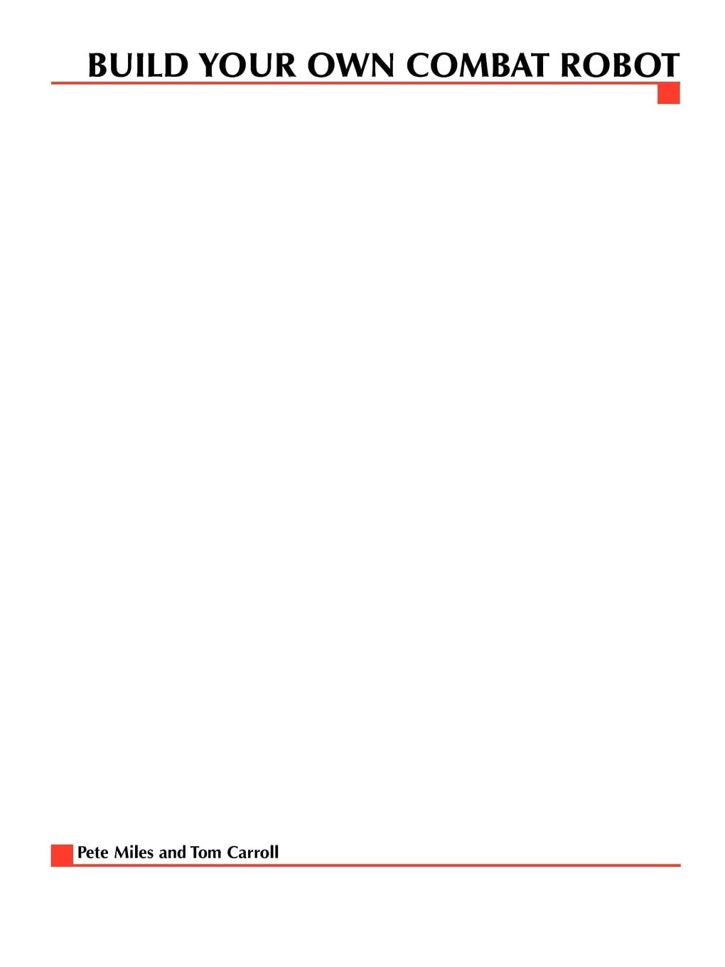 Build Your Own Combat Robot: Miles, Pete, Carroll, Tom: 9780072194647: Amazon.com: Books