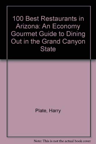 100 Best Restaurants in Arizona: Harry Plate, Trudy Plate, John Bogert ...