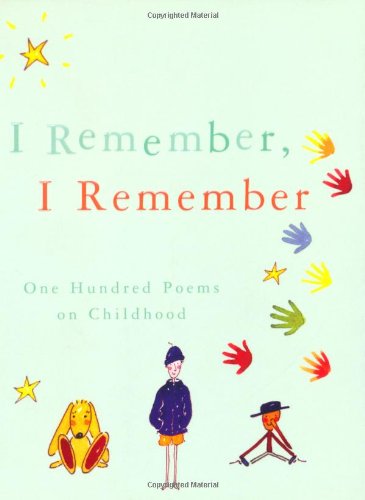 Amazon | I Remember, I Remember: 100 Poems on Childhood | No Author ...