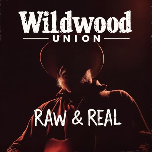 Écouter Raw & Real de Wildwood Union sur Amazon Music