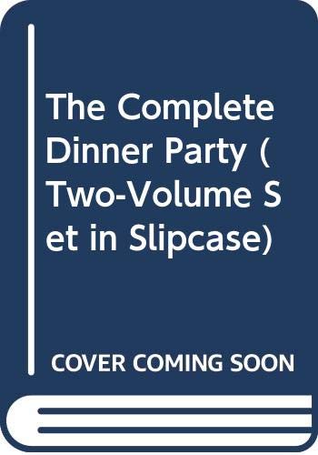 The Complete Dinner Party: 2 Volume Box Set: Amazon.co.uk: Books