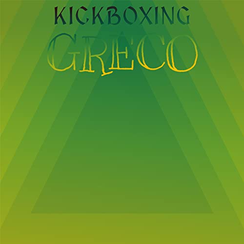 Play Kickboxing Greco by VARIOUS ARTISTS on Amazon Music