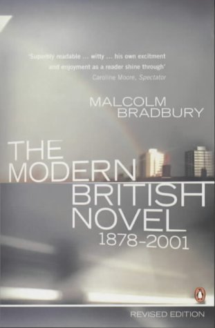 The Modern British Novel: Bradbury, Malcolm: 9780140296952: Amazon.com ...