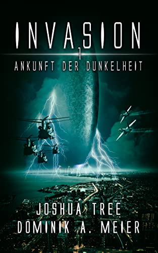 Invasion: Ankunft der Dunkelheit eBook : Meier, Dominik A., Tree ...