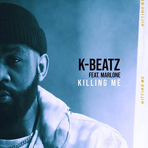 Killing Me by K-Beatz feat. Marlone on Amazon Prime Music