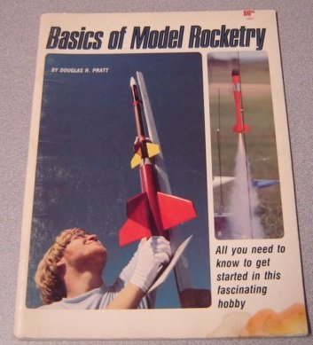Amazon.com: Basics of Model Rocketry: All You Need to Know to Get ...