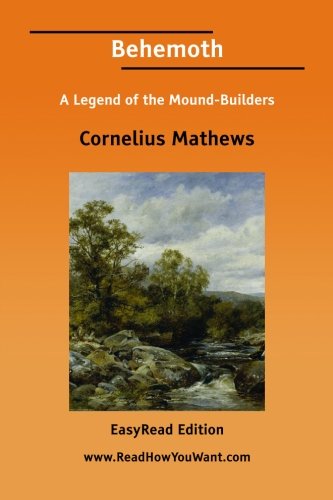 Amazon.com: Behemoth: A Legend of the Mound-builders: Easyread Edition ...