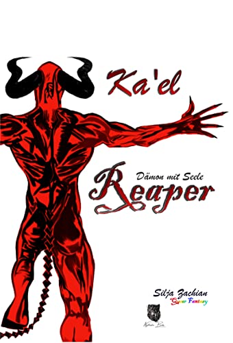 Reaper: Buch 1 - Ka'el (Reaper - Dämon mit Seele) eBook : Zachian ...