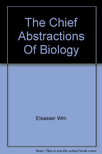 Amazon.com: The chief abstractions of biology: 9780444107930: Elsasser ...