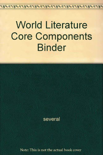World Literature Core Components Binder: Holt, Rinehart and Winston ...