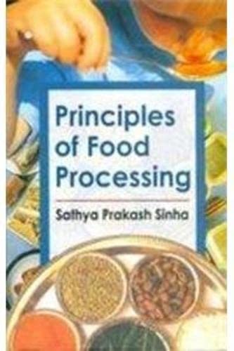 Principles of Food Processing: 9788184351521: Books - Amazon.ca