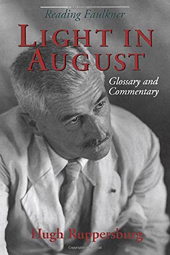 Reading Faulkner: Light in August : Glossary and Commentary (Reading ...