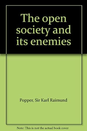 The open society and its enemies: Karl Popper: Amazon.com: Books