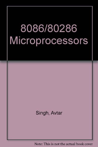 8086 And 80286 Microprocessors: Hardware, Software, and Interfacing ...
