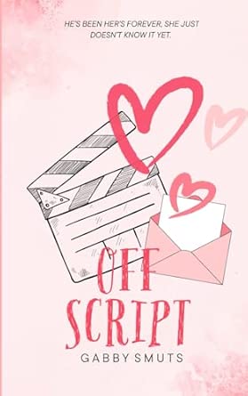 Amazon.com: Off Script: 9798294881856: Smuts, Gabby: Books