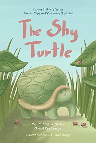 The Shy Turtle: A story about coming out of your shell (Coping Critters ...