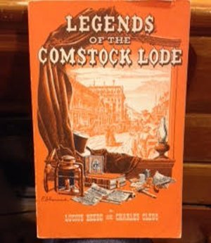 Legends of the Comstock Lode: Lucius Beebe, Charles Clegg: Amazon.com ...