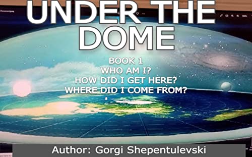 Amazon.co.jp: UNDER THE DOME Book 1 Who am I? How did I get here? Where ...