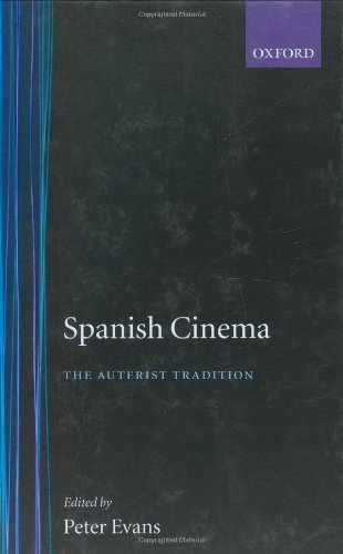 Amazon.com: Spanish Cinema: The Auteurist Tradition eBook : Evans ...