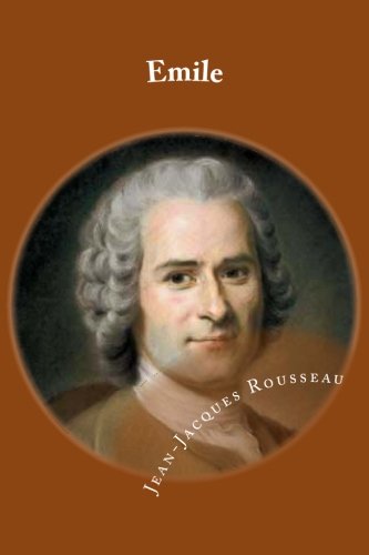 Emile: Rousseau, Jean-Jacques: 9781481238595: Amazon.com: Books